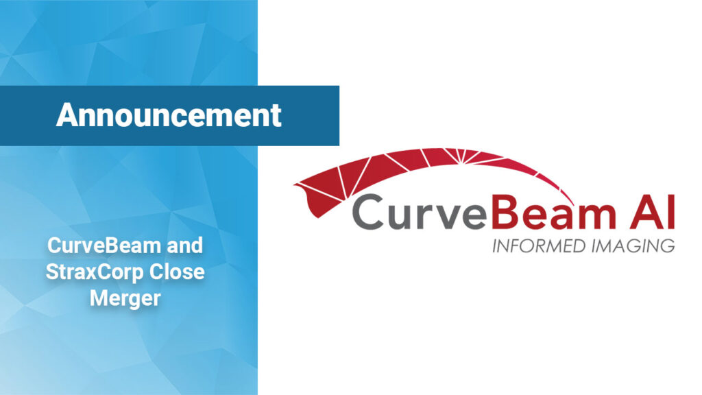 CurveBeam and StraxCorp Close Merger - CurveBeam AI